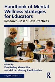 Handbook of Mental Wellness Strategies for Educators: Research-Based B