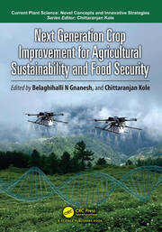 Next Generation Crop Improvement for Agricultural Sustainability and F