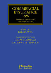 Commercial Insurance Law: Emerging Trends and New Perspectives - 1st E