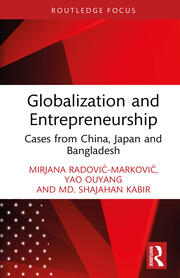 Globalization and Entrepreneurship: Cases from China, Japan and Bangla