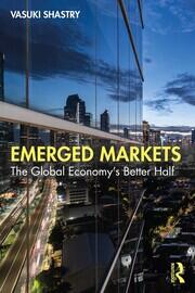 Emerged Markets: The Global Economy's Better Half - 1st Edition - Vasu