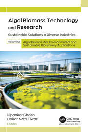 Algal Biomass Technology and Research: Sustainable Solutions in Divers