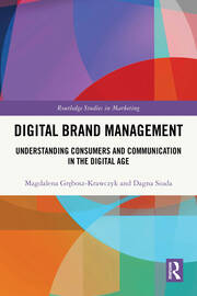 Digital Brand Management: Understanding Consumers and Communication in