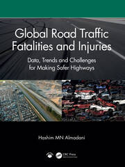 Global Road Traffic Fatalities and Injuries: Data, Trends and Challeng