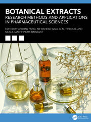 Botanical Extracts: Research Methods and Applications in Pharmaceutica