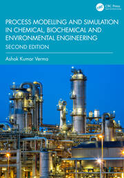 Process Modelling and Simulation in Chemical, Biochemical and Environm