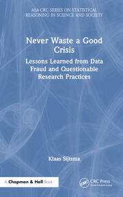 Never Waste a Good Crisis: Lessons Learned from Data Fraud and Questio