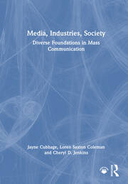 Media, Industries, Society: Diverse Foundations in Mass Communication