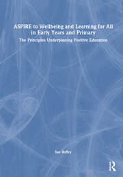 ASPIRE to Wellbeing and Learning for All in Early Years and Primary: T