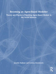 Becoming an Agent-Based Modeller: Theory and Practice of Building Agen