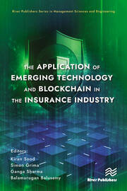 The Application of Emerging Technology and Blockchain in the Insurance