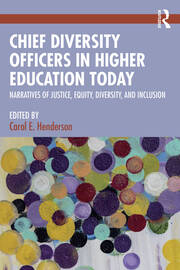 Chief Diversity Officers in Higher Education Today: Narratives of Just