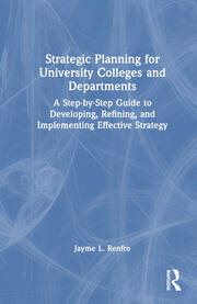Strategic Planning for University Colleges and Departments: A Step-by-