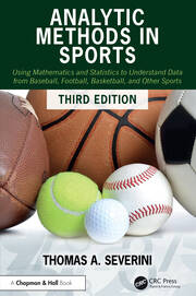 Analytic Methods in Sports: Using Mathematics and Statistics to Unders