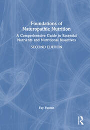 Foundations of Naturopathic Nutrition: A Comprehensive Guide to Essent
