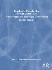 Developing Musicianship through Aural Skills: A Holistic Approach to S