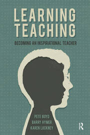 Learning Teaching: Becoming an inspirational teacher - 1st Edition - P
