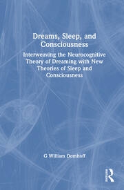 Dreams, Sleep, and Consciousness: Interweaving the Neurocognitive Theo