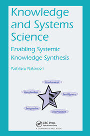 Knowledge and Systems Science: Enabling Systemic Knowledge Synthesis