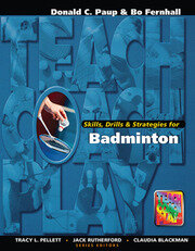Skills, Drills & Strategies for Badminton - 1st Edition - Don Paup - R