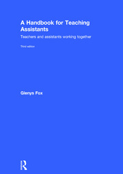 A Handbook for Teaching Assistants: Teachers and assistants working to
