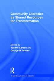 Community Literacies as Shared Resources for Transformation - 1st Edit
