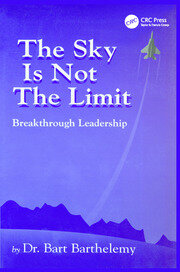 The Sky is Not the Limit: Breakthrough Leadership - 1st Edition - Robe