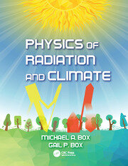 Physics of Radiation and Climate - 1st Edition - Michael A. Box - Gail
