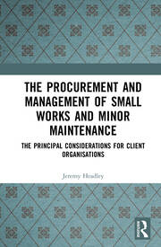 The Procurement and Management of Small Works and Minor Maintenance: T
