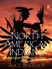 North American Indians: A Comprehensive Account - 3rd Edition - Alice