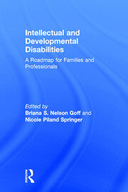 Intellectual and Developmental Disabilities: A Roadmap for Families an