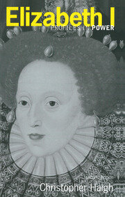 Elizabeth - 2nd Edition - Christopher Haigh - Routledge Book