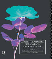 Adult Learners, Education and Training - 1st Edition - Richard Edwards