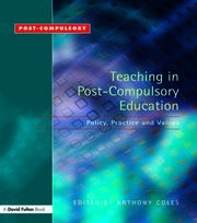 Teaching in Post-Compulsory Education: Policy, Practice and Values - 1