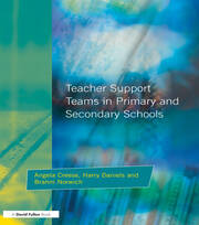 Teacher Support Teams in Primary and Secondary Schools - 1st Edition
