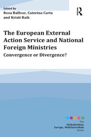 The European External Action Service and National Foreign Ministries: