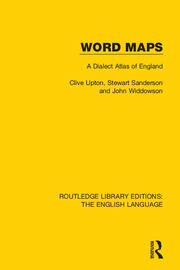 Word Maps: A Dialect Atlas of English - 1st Edition - Clive Upton - Jo