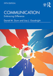 Communication: Embracing Difference - 5th Edition - Daniel M Dunn - Li