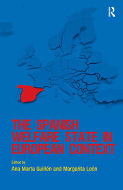 The Spanish Welfare State in European Context - 1st Edition - Ana Mart