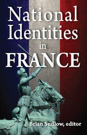 National Identities in France - 1st Edition - Brian Sudlow - Routledge