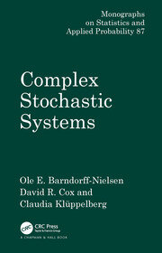 Complex Stochastic Systems - 1st Edition - O.E. Barndorff-Nielsen - Cl