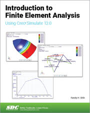 Introduction to Finite Element Analysis Using Creo Simulate 12.0 - 1st