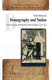 Demography and Nation: Social Legislation and Population Policy in Bul