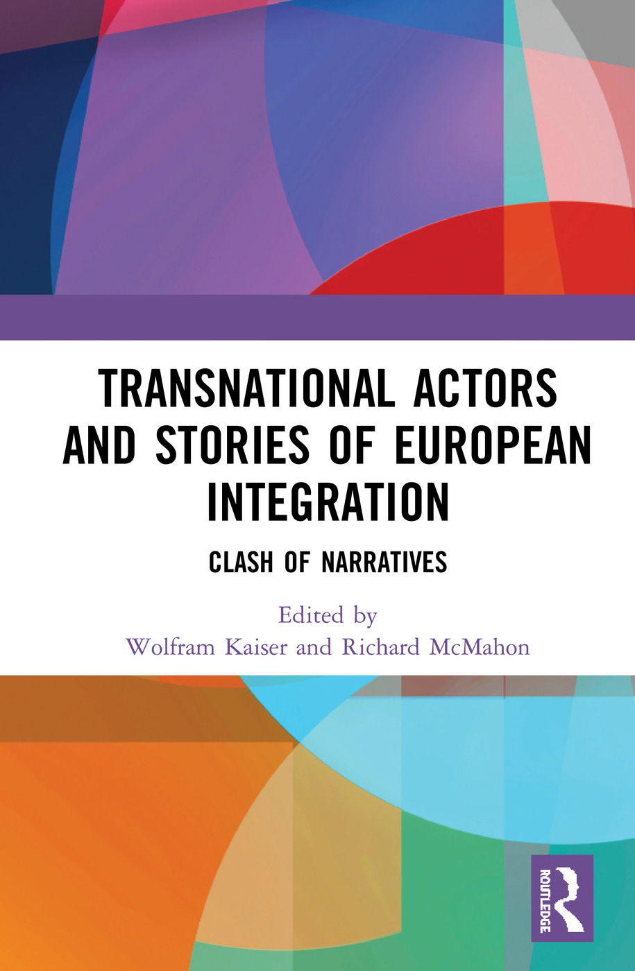 transnational-actors-and-stories-of-european-integration-clash-of-nar
