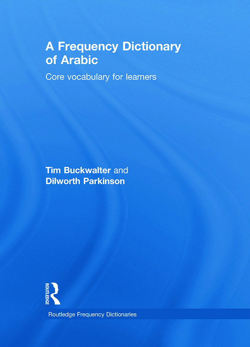 A Frequency Dictionary of Arabic: Core Vocabulary for Learners - 1st E
