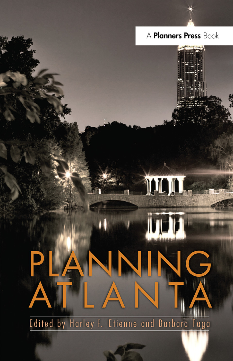 Planning Atlanta - 1st Edition - Harley F Etienne - Barbara Faga - Ro